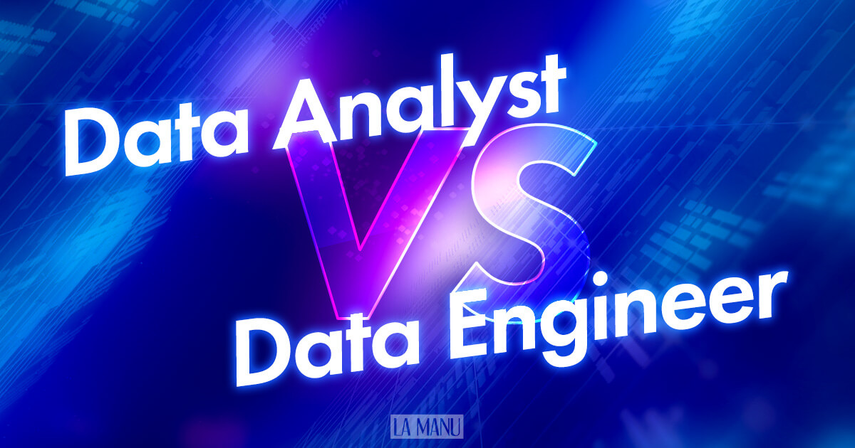 Data Analyst vs Data Engineer : Quelles sont leurs missions