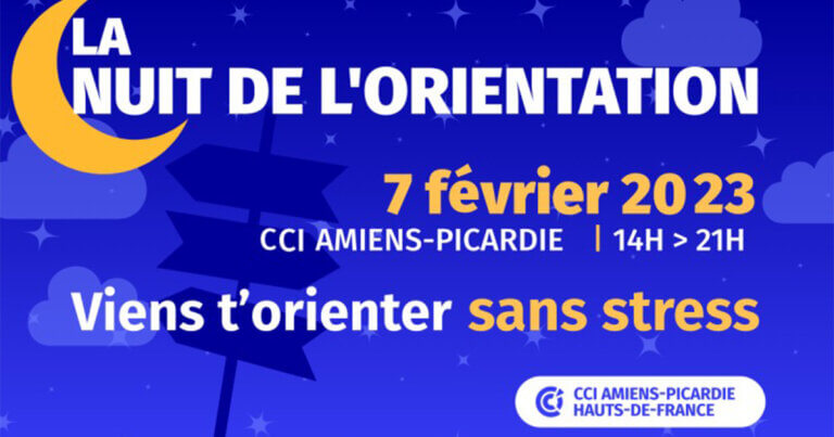 Nuit de l'Orientation le 07 février 2023 à la CCI Amiens-Picardie